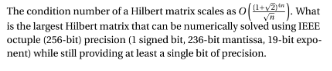 The condition number of a Hilbert matrix scales as o | Chegg.com