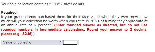 Solved Your coin collection contains 53 1952 silver dollars. | Chegg.com