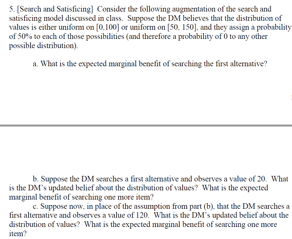 5. [Search and Satisficing] Consider the following | Chegg.com