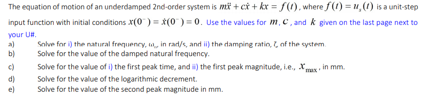 Solved The equation of motion of an underdamped 2nd-order | Chegg.com
