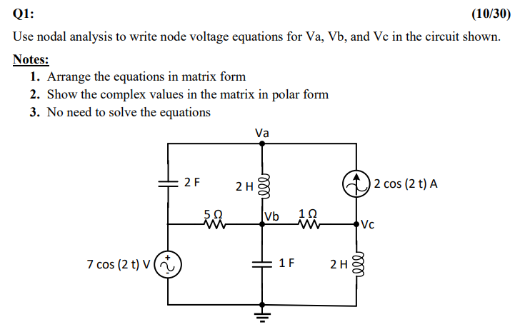 Solved Q1: (10/30) Use nodal analysis to write node voltage | Chegg.com