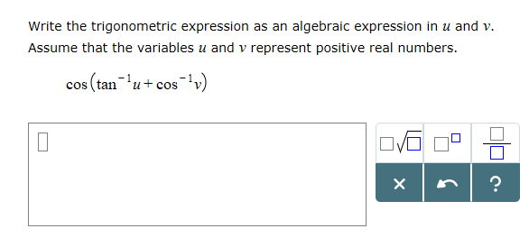 Solved Write the trigonometric expression as an algebraic | Chegg.com