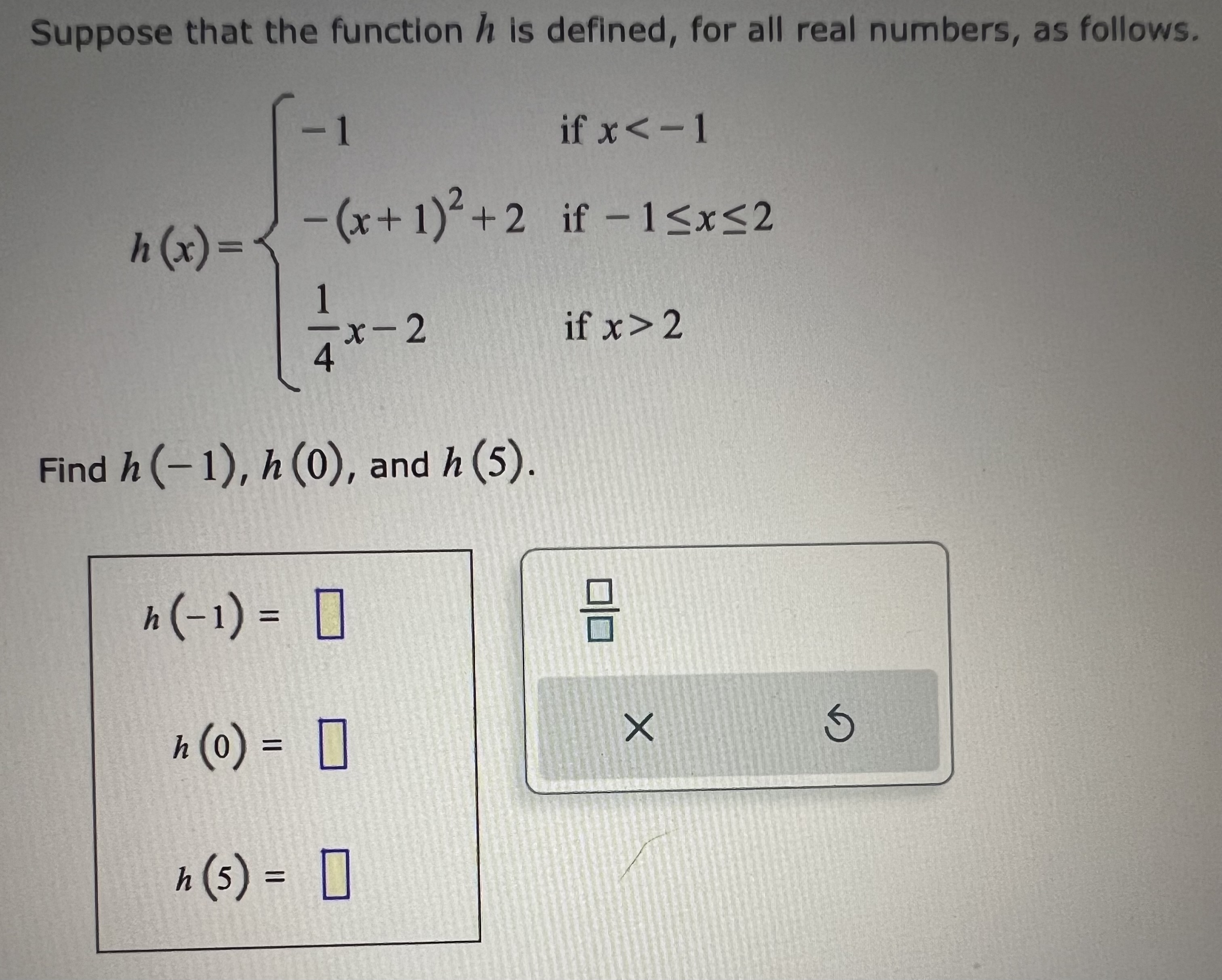 Solved Suppose that the function h is defined, for all real | Chegg.com