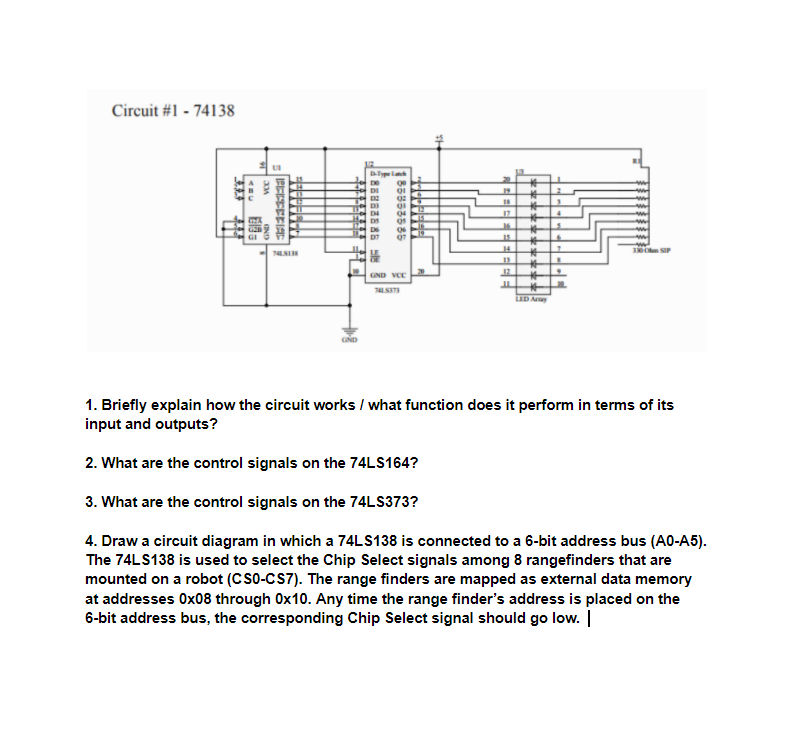 Solved Circuit #1 - 74138 U WE DI PIECEK 188383585 * 12 D DS | Chegg.com