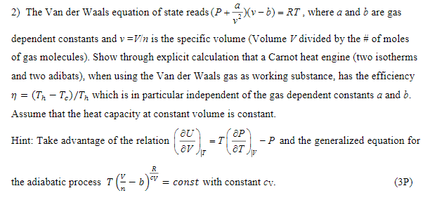 Solved 2) The Van der Waals equation of state reads (P +(v - | Chegg.com