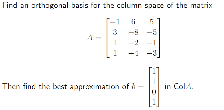 Solved Find an orthogonal basis for the column | Chegg.com