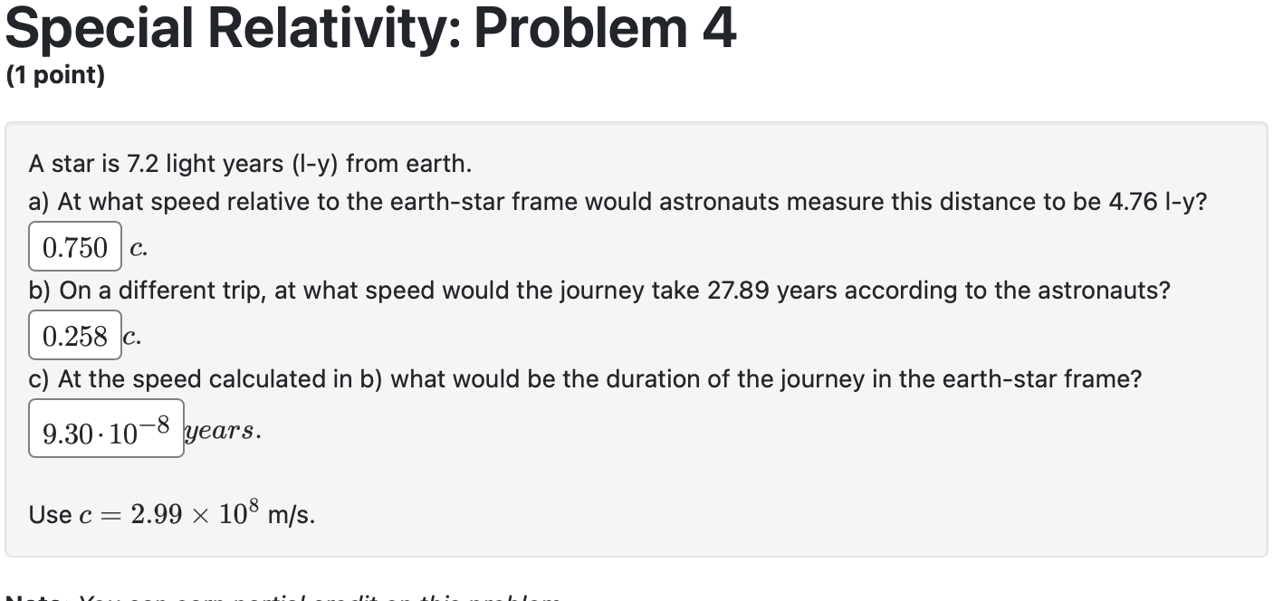 Special Relativity: Problem 4 (1 point) A star is 7.2 | Chegg.com
