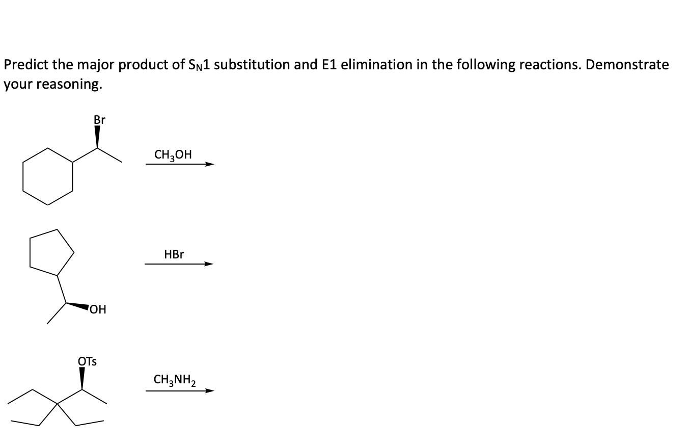 Solved Predict the major product of SN1 substitution and E1 | Chegg.com