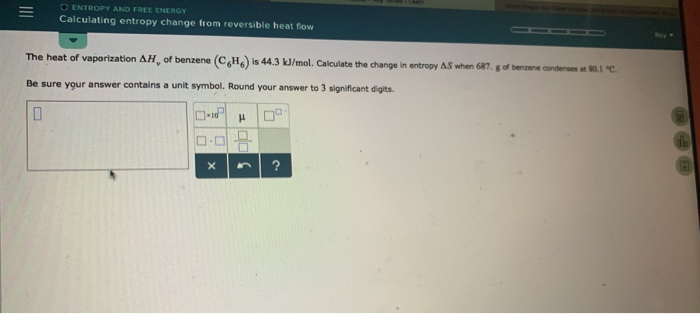 Solved O ENTROPY AND FREE ENERGY Calculating entropy change | Chegg.com