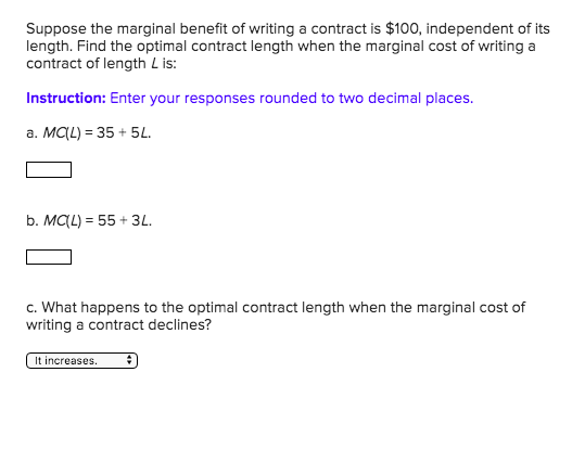 Solved Suppose the marginal benefit of writing a contract is | Chegg.com