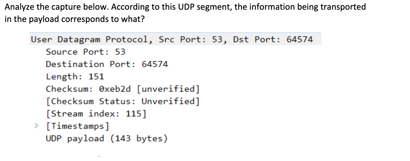 Solved Analyze the capture below. According to this UDP | Chegg.com