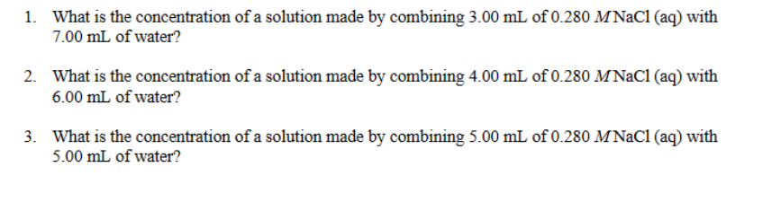 Solved 1. What is the concentration of a solution made by | Chegg.com