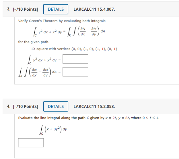Solved Verify Green's Theorem by evaluating both integrals | Chegg.com