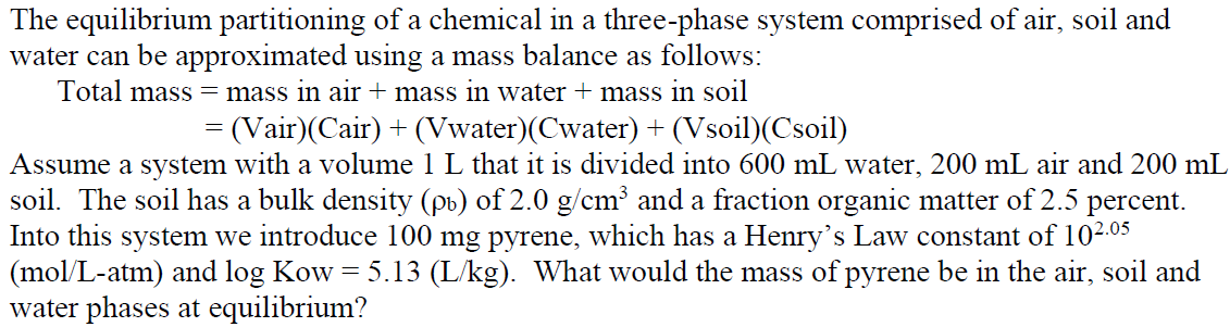 Solved The equilibrium partitioning of a chemical in a | Chegg.com
