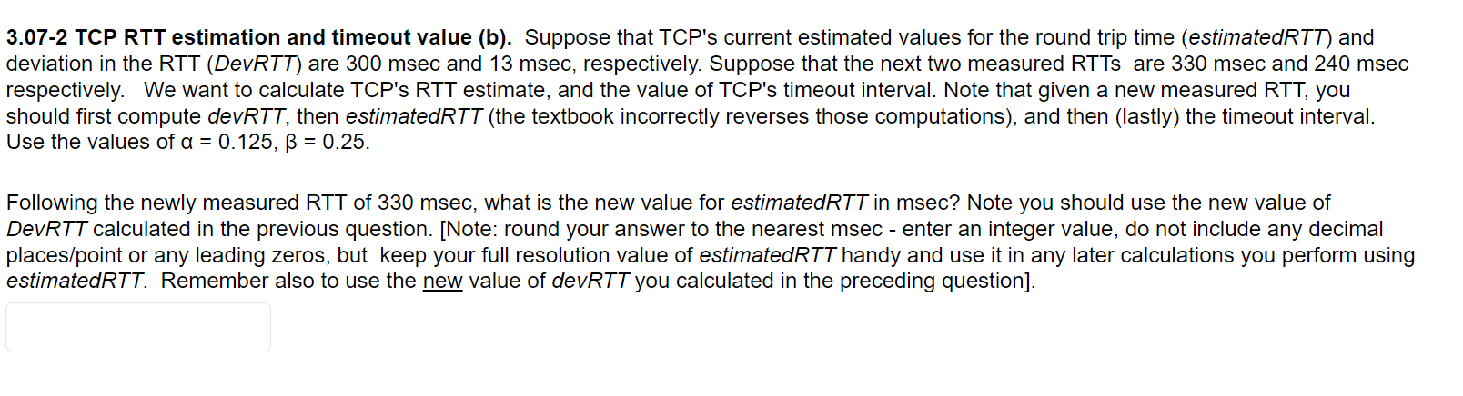 Solved deviation in the RTT (DevRTT) are 300msec and 13msec, | Chegg.com
