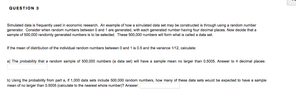 Solved Question 3 Simulated Data Is Frequently Used In