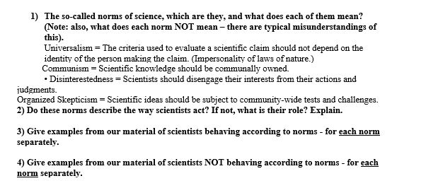 Solved 1) The so-called norms of science, which are they, | Chegg.com