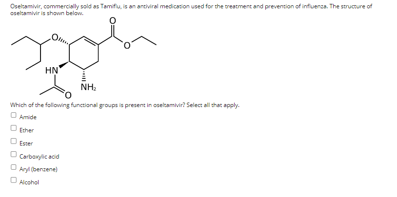 Solved Oseltamivir, commercially sold as Tamiflu, is an | Chegg.com