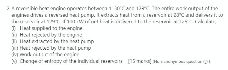Solved 2. A reversible heat engine operates between 1130°C | Chegg.com