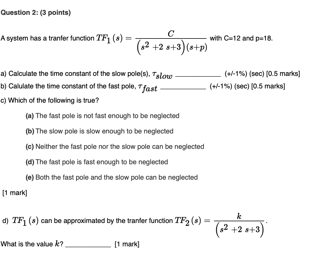 Solved A System Has A Tranfer Function 8903