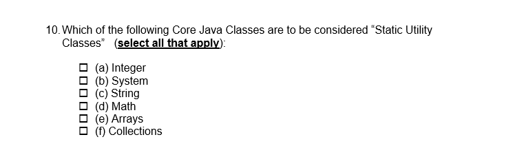 Solved 10. Which of the following Core Java Classes are to | Chegg.com