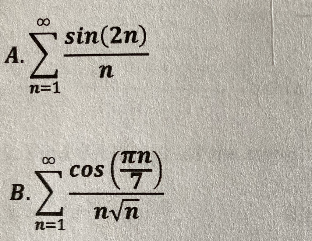 Solved sin(2n A. M n n=1 πη COS B. I nyn n=1 | Chegg.com