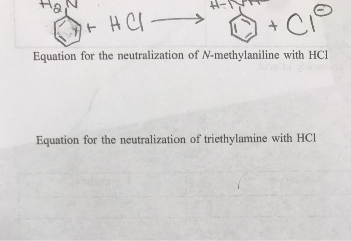 Solved Equation for the neutralization of N-methylaniline | Chegg.com
