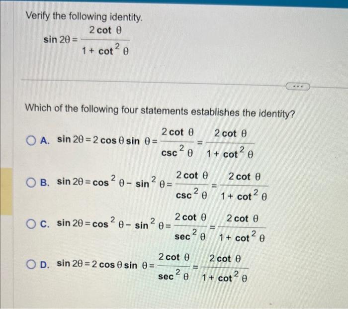 Solved Verify the following identity. sin2θ=1+cot2θ2cotθ | Chegg.com