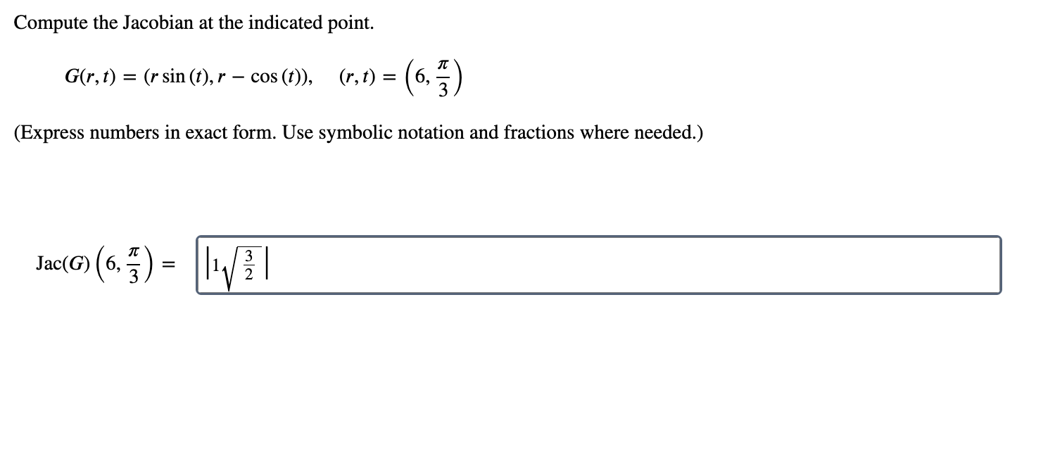 Solved Compute the Jacobian at the indicated point. | Chegg.com