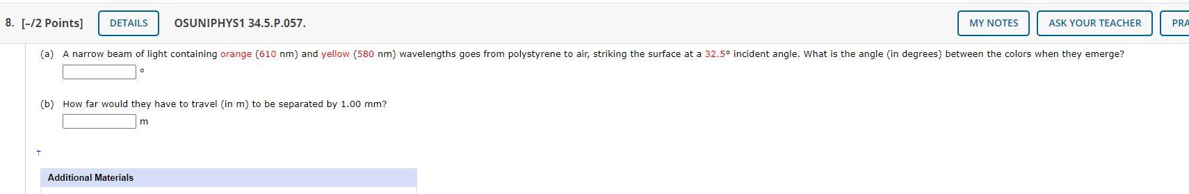 Solved A narrow beam of light containing orange (610 nm) and | Chegg.com