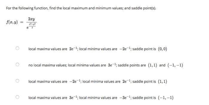 Solved For the following function, find the local maximum | Chegg.com