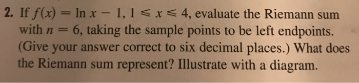 Solved If f(x) = ln x - 1, 1 lessthanorequalto x | Chegg.com