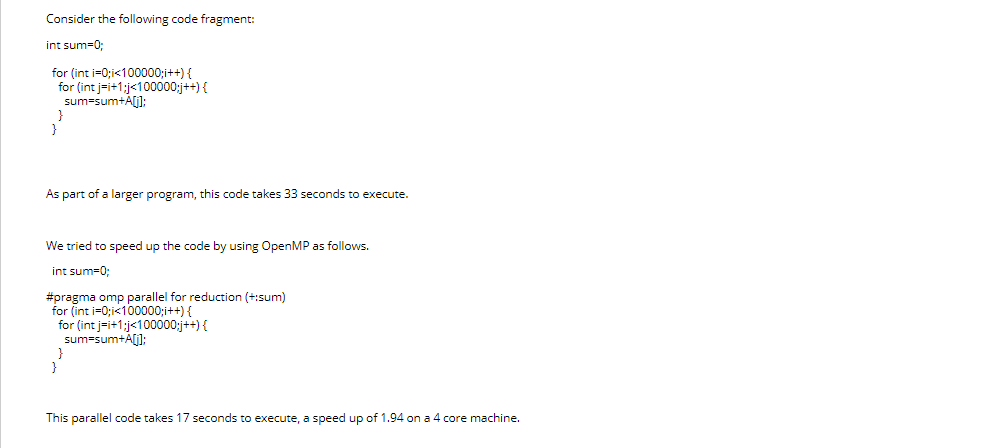 Solved Consider the following code fragment: int sum=0; for | Chegg.com