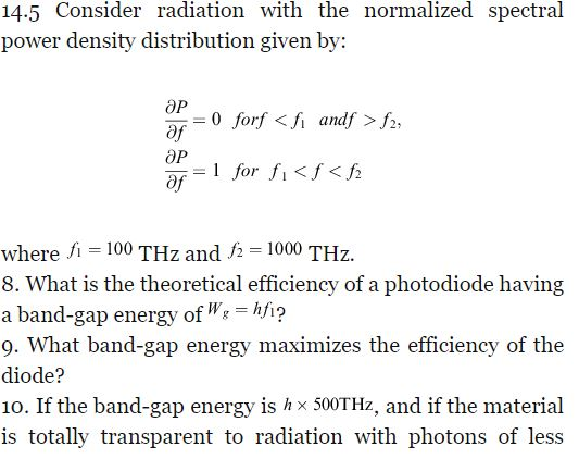 Solved 14.5 Consider radiation with the normalized spectral | Chegg.com