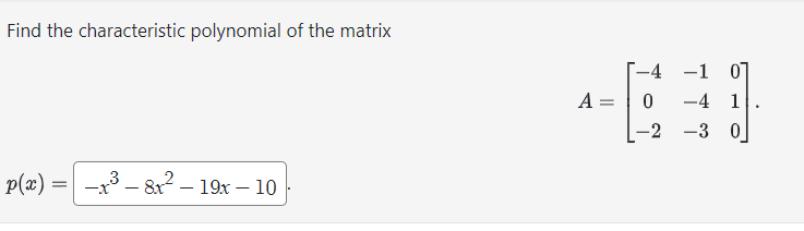 Solved Find the characteristic polynomial of the matrix | Chegg.com