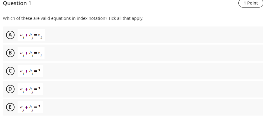 Solved Which of these are valid equations in index notation? | Chegg.com