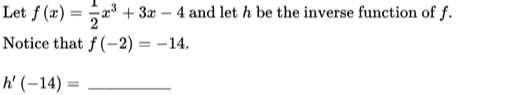 Solved Let f(x)=21x3+3x−4 and let h be the inverse function | Chegg.com
