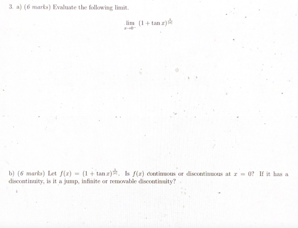 Solved 3. a) ( 6 marks) Evaluate the following limit. | Chegg.com