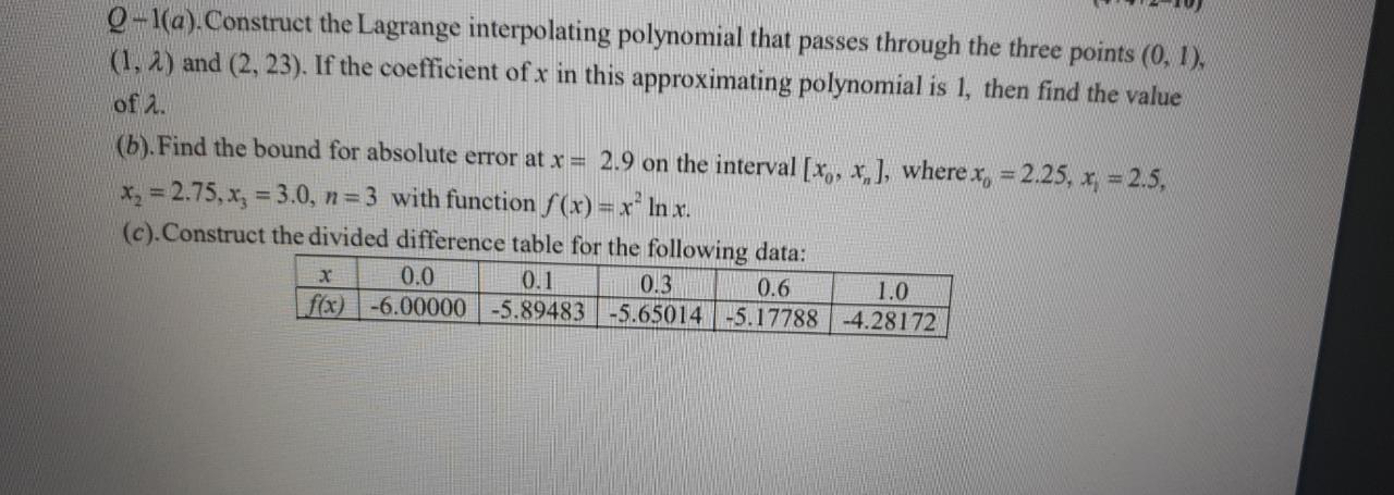 Solved Q-1(a). Construct the Lagrange interpolating | Chegg.com