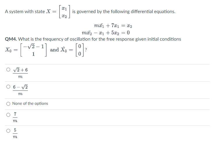 Solved A system with state X=[x1x2] is governed by the | Chegg.com