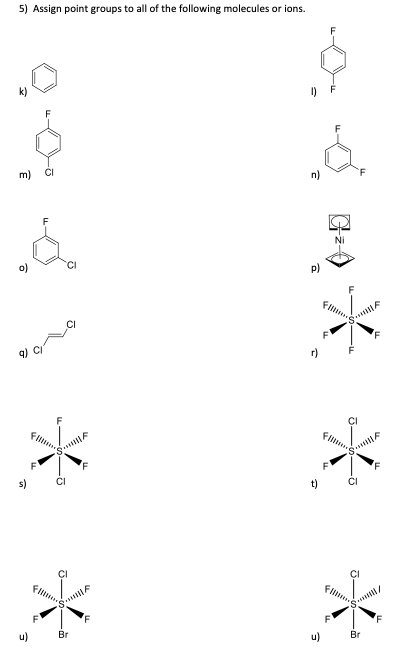 Solved 5) Assign point groups to all of the following | Chegg.com