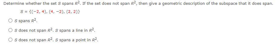 Solved Determine whether the set S spans R2. If the set does | Chegg.com