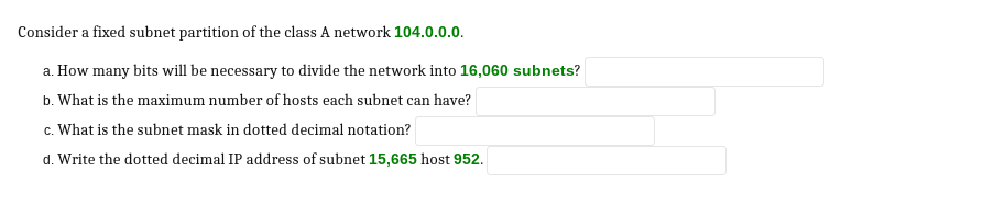 Solved Consider a fixed subnet partition of the class A | Chegg.com