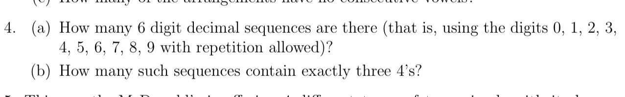 Solved 4. (a) How many 6 digit decimal sequences are there | Chegg.com