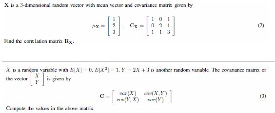 Solved X is a 3-dimensional random vector with mean vector | Chegg.com
