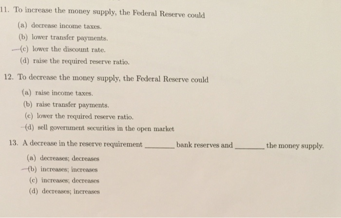 Solved To increase the money supply, the Federal Reserve | Chegg.com