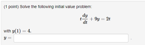 Solved (1 point) Solve the following initial value | Chegg.com