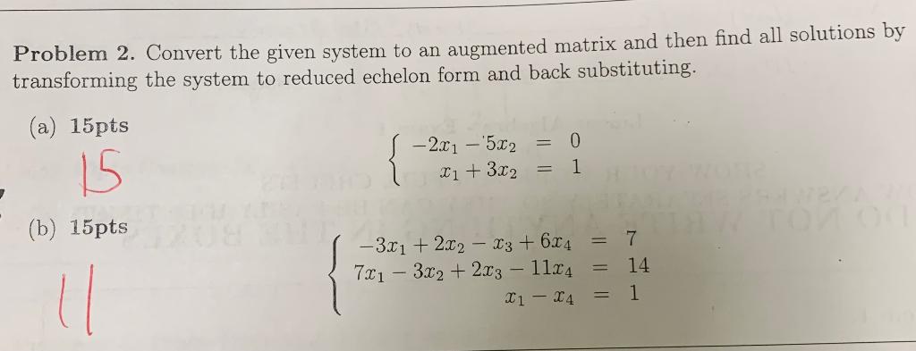 Solved Problem 2. Convert the given system to an augmented | Chegg.com