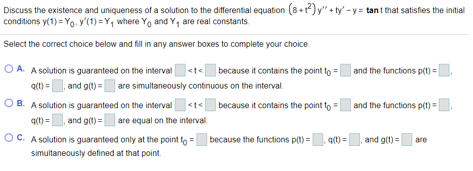 Solved Discuss the existence and uniqueness of a solution to | Chegg.com