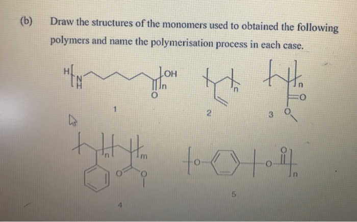 Solved Draw the structures of the monomers used to obtained | Chegg.com